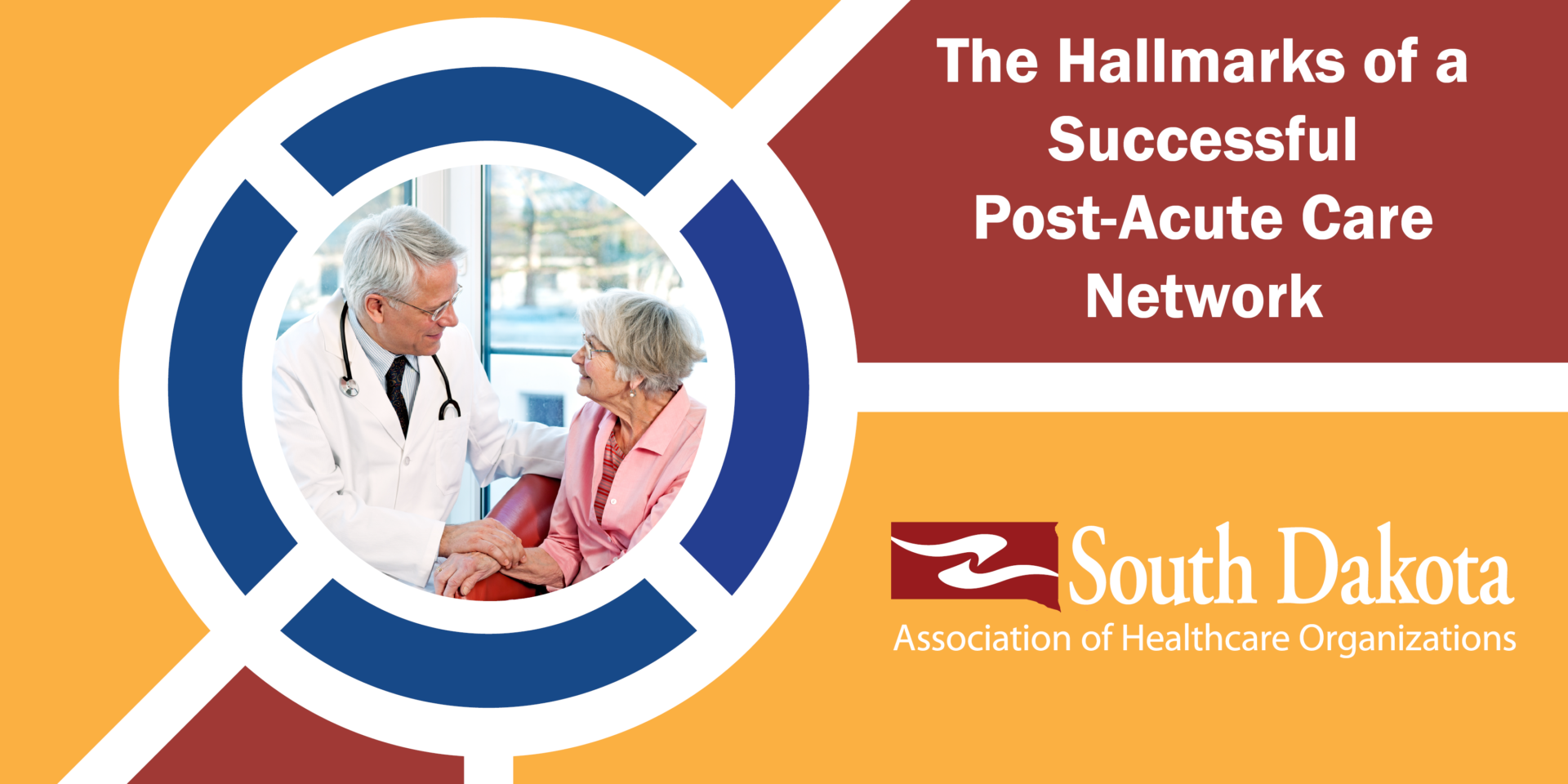 The Hallmarks of a Successful Post-Acute Care Network | SDAHO