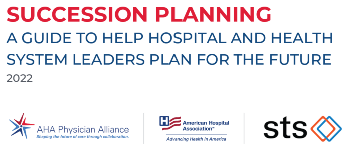 AHA Releases Succession Planning Guide for Hospital and Health System ...