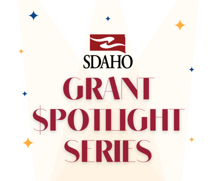 SDAHO Launches Grant Spotlight Series | SDAHO